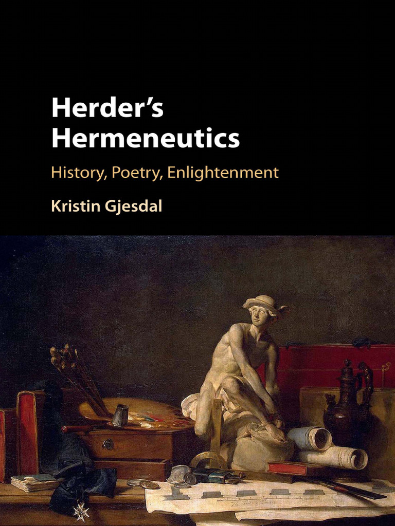 Kristin Gjesdal - Herder's Hermeneutics - History, Poetry ...