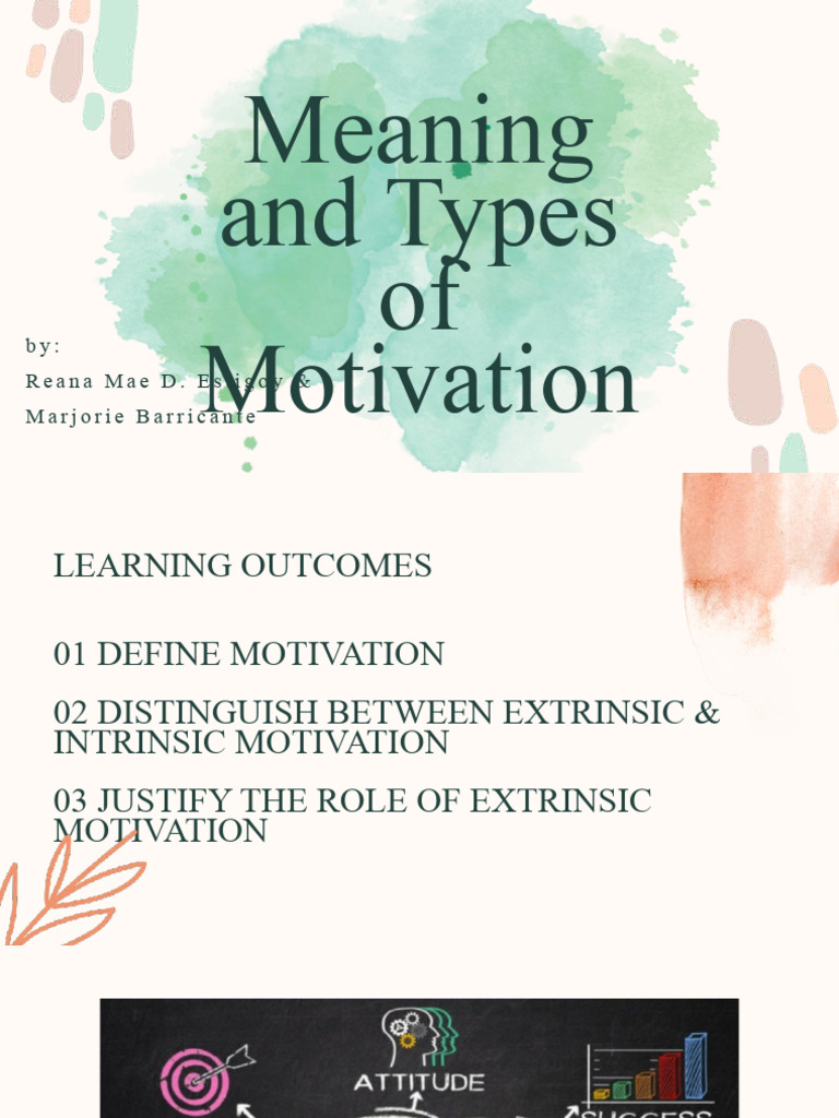 Motivation: Types and Impact | PDF | Motivational | Motivation