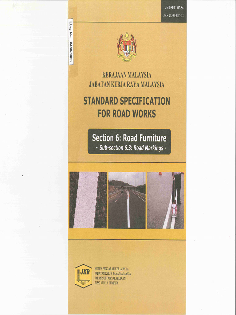 JKR SSRW Sec6 - Road Furniture (-Sub-Section 6.3 - Road Markings - ) | PDF