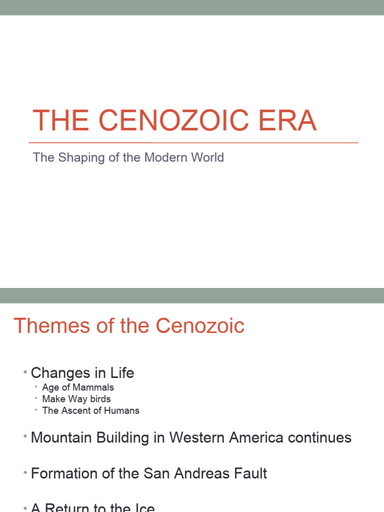The Cenozoic Era | PDF | Pleistocene | Earth Sciences