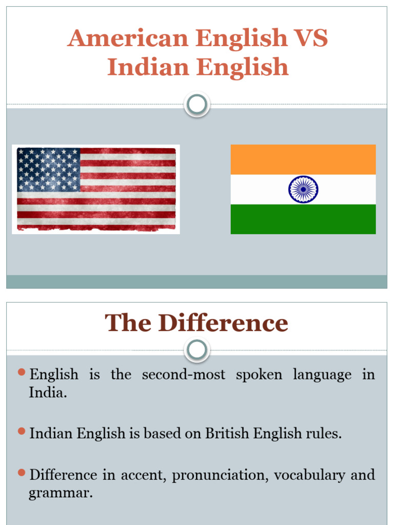Indian vs American English Differences | PDF | Language Arts & Discipline