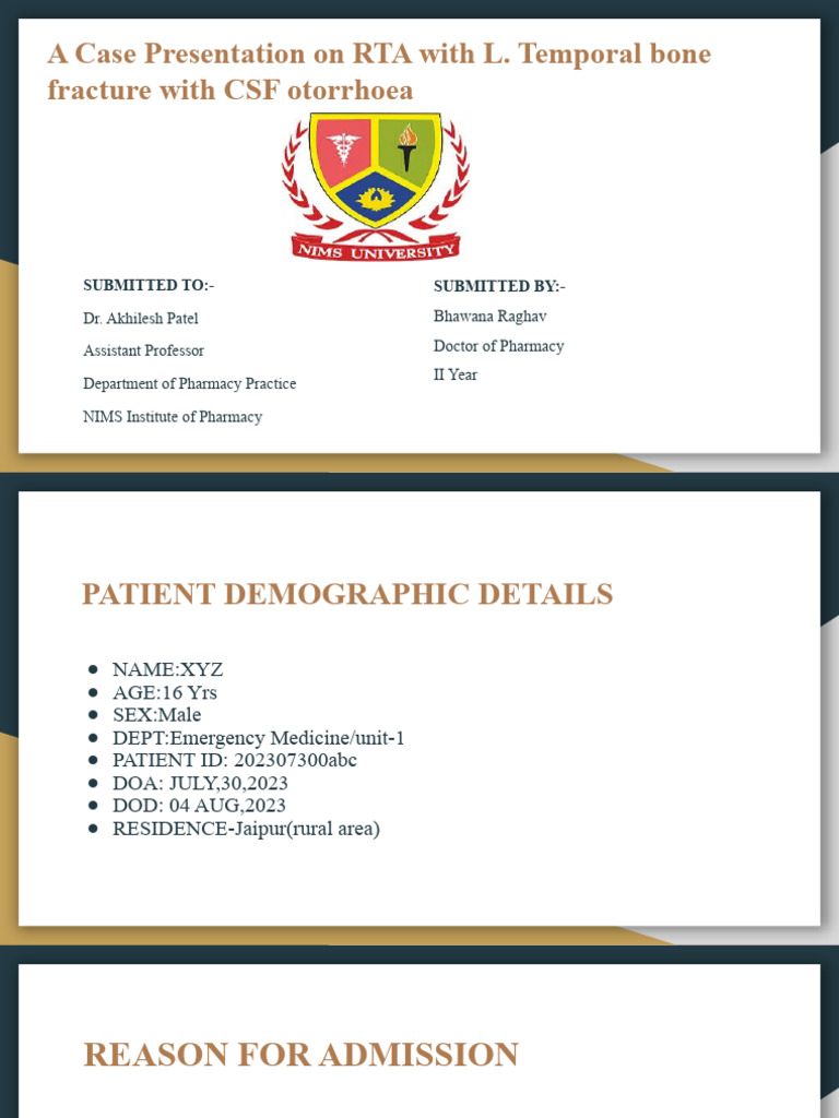 A Case Presentation On RTA With L. Temporal Bone Fracture With CSF ...
