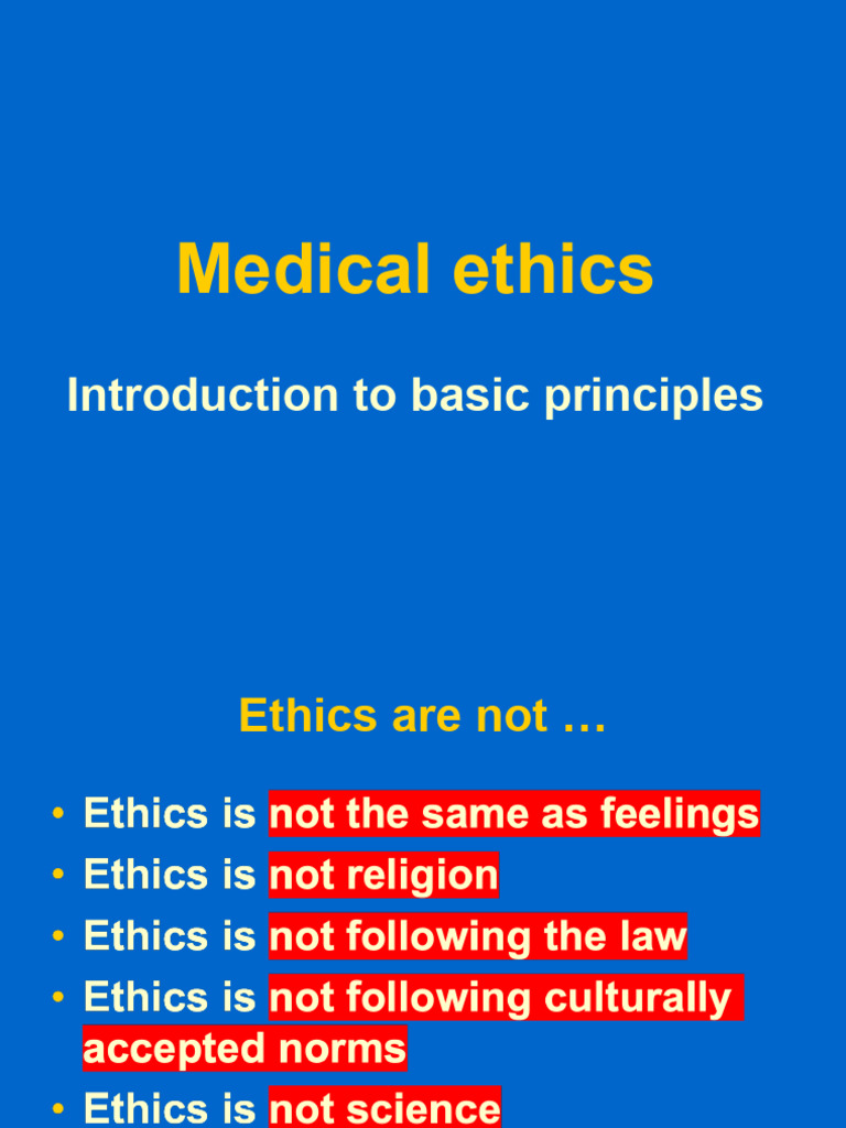 Medical Ethics-Principles | PDF | Autonomy | Medical Ethics
