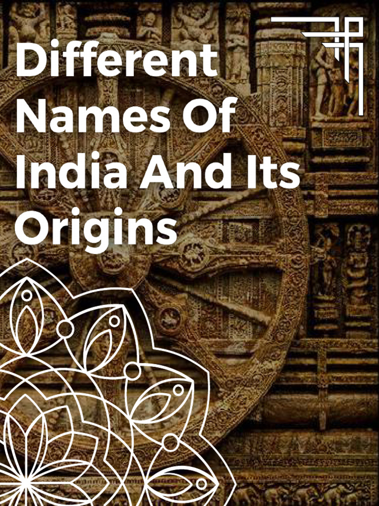Different Names of India and Its Origins | PDF
