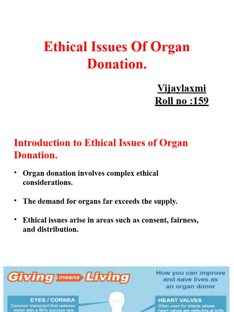 Ethical Issues of Organ Donation VJ | PDF | Organ Donation | Medical Ethics
