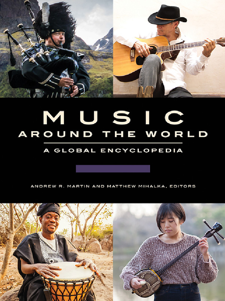 Andrew R. Martin, Matthew Mihalka Ph.D. - Music Around The World (3 ...