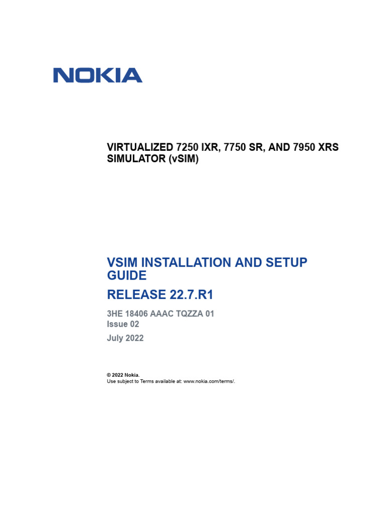 3HE18406AAACTQZZA01 - V1 - Virtualized 7250 IXR 7750 SR and 7950 XRS Simulator (vSIM ...