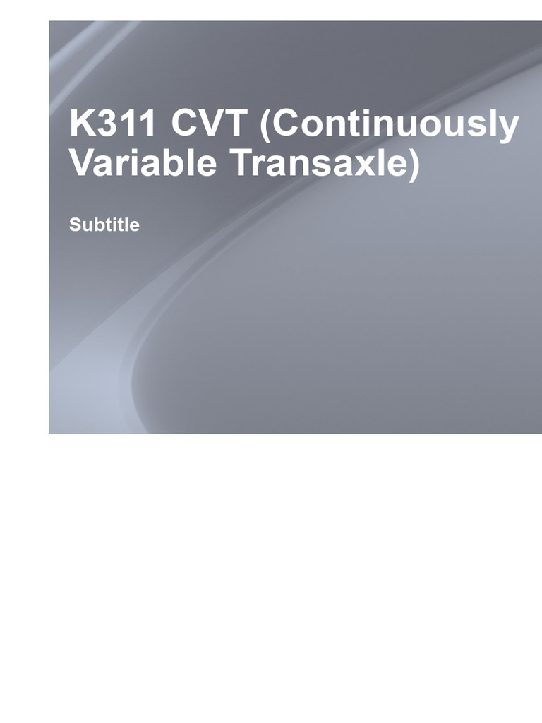 K311 CVT | PDF | Automatic Transmission | Gear