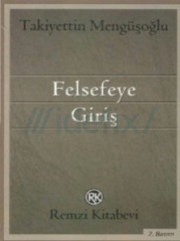 Felsefeye Giris - Takiyettin Mengusoglu | PDF
