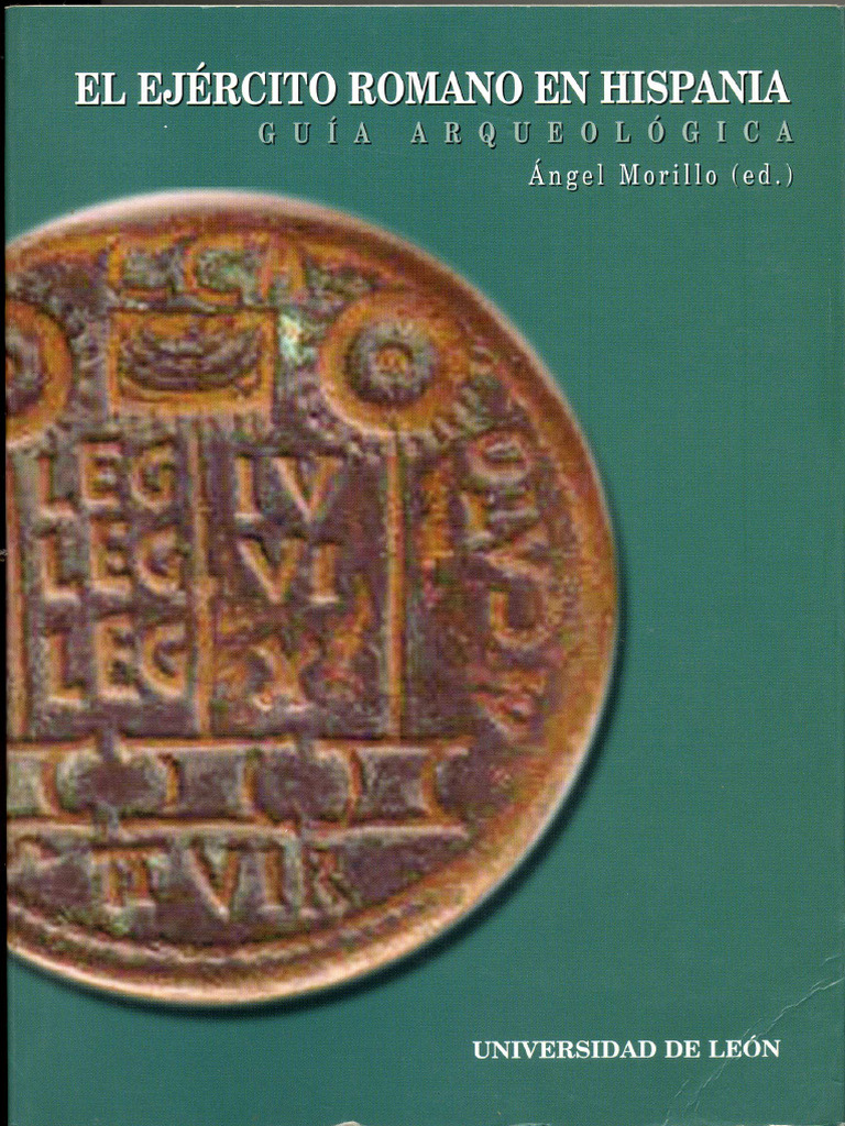 B El Ejercito Romano en Hispania Guia Arqu | PDF | España | imperio Romano
