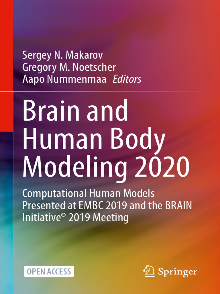 Brain and Human Body Modeling 2020: Sergey N. Makarov Gregory M. Noetscher Aapo Nummenmaa ...