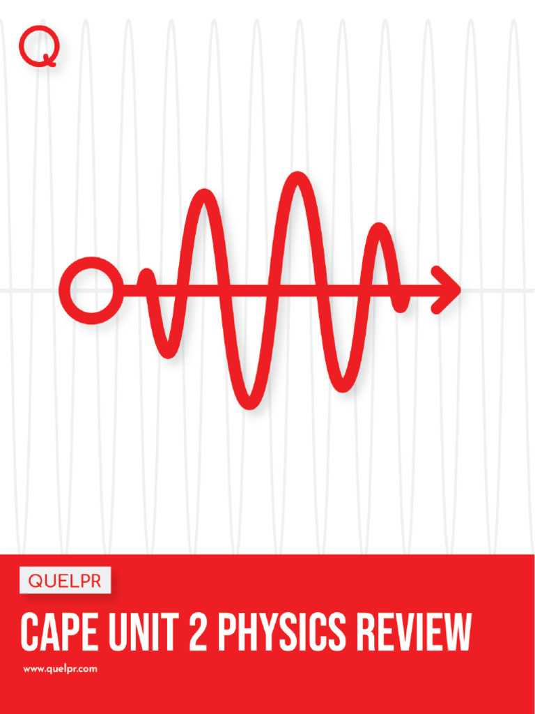 CAPE Physics Unit 2 Overview | PDF | Electric Field | Electrical ...