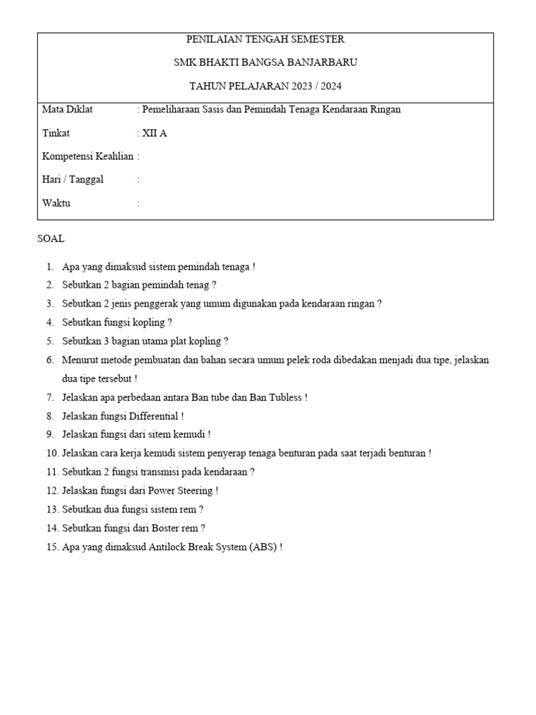 Soal PTS Pemeliharaan Sasis Dan Pemindah Tenaga Kendaraan Ringan Kelas 12 TKRO A | PDF ...