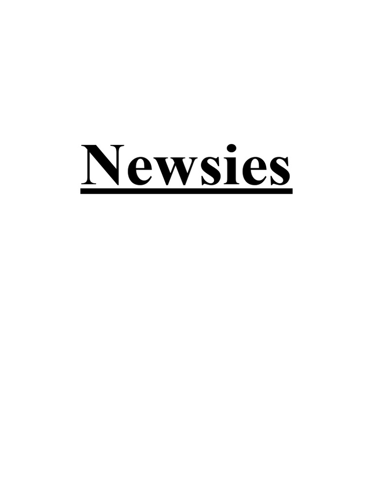 NEWSIES Primer Acto Actu | PDF