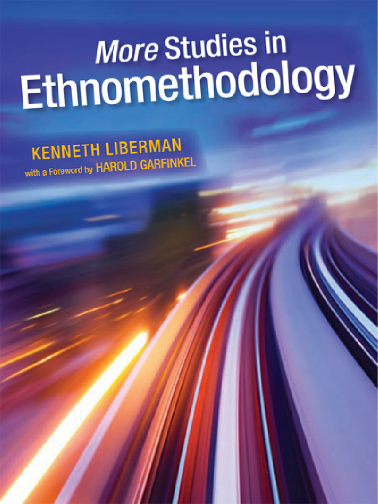 Liberman (2013) More Studies in Ethnomethodology | PDF | Traffic ...