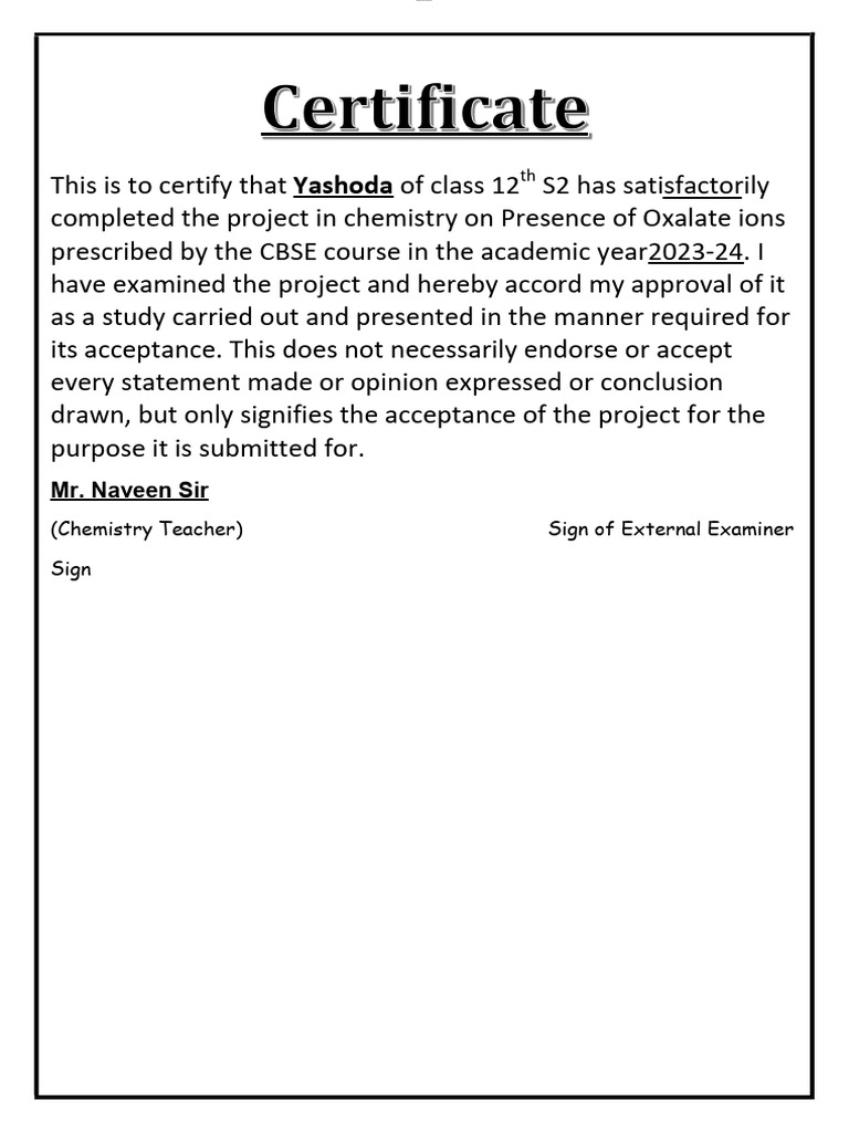 Mr. Naveen Sir: (Chemistry Teacher) Sign of External Examiner Sign ...