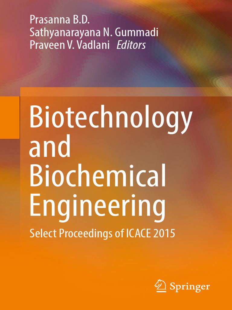 Biotechnology and Biochemical Engineering: Prasanna B.D. Sathyanarayana ...