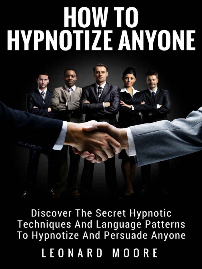 Hypnosis How To Hypnotize Anyone Discover The Secret Hypnotic ...
