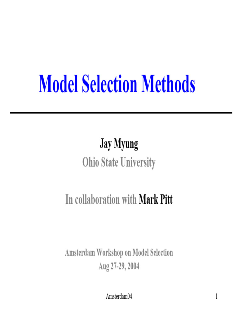 Myung Ohio State Model Selection Methods | PDF Myung Ohio State Model Selection Methods | PDF