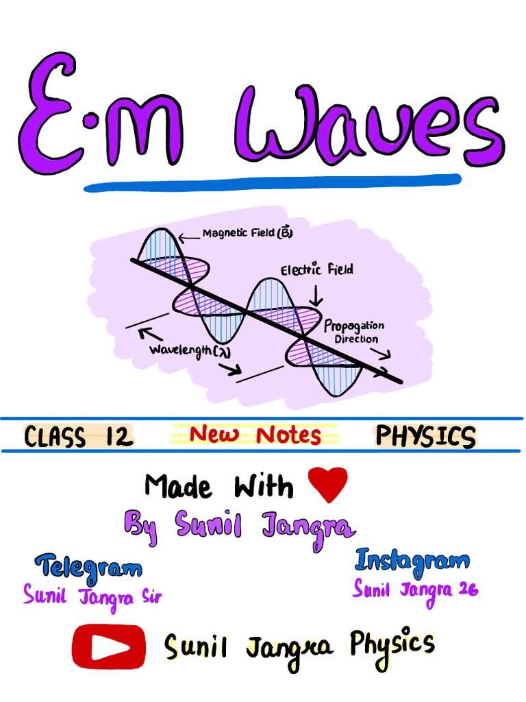 E M Waves New Notes 2024 | PDF | Waves | Electromagnetic Radiation