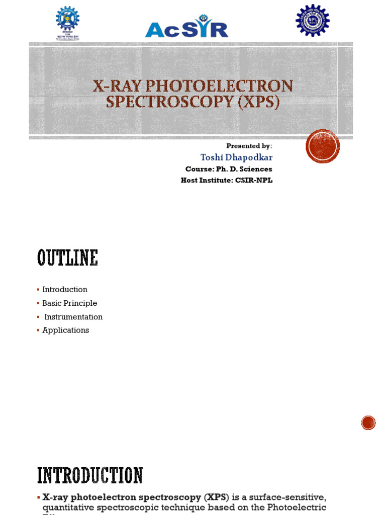 X-Ray Photoelectron Spectroscopy (XPS) : Toshi Dhapodkar | PDF | X Ray ...