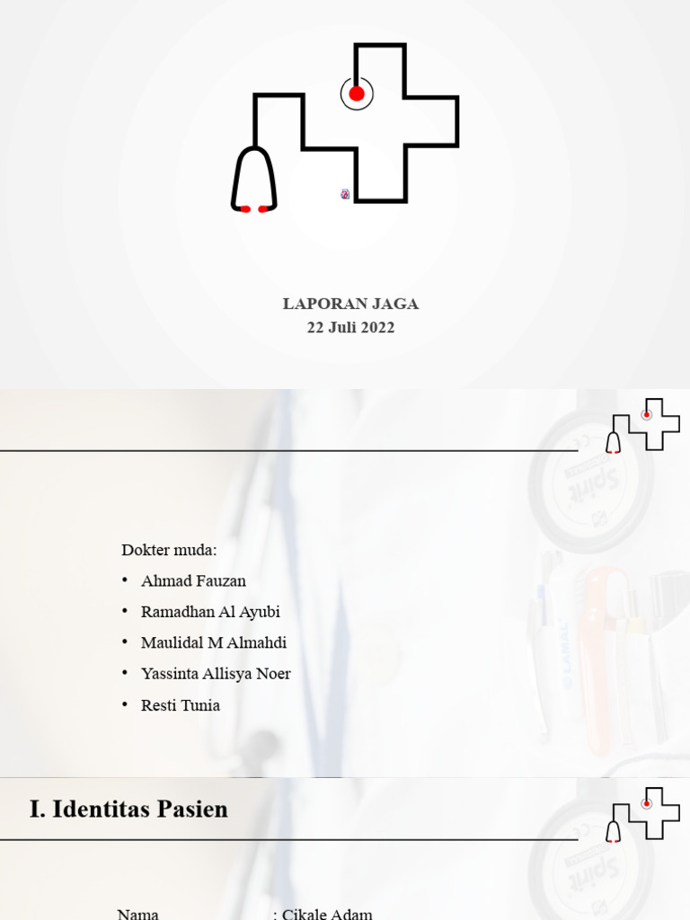 Laporan Jaga 22 Juli - CKS GCS 13 + VL Et Regio Frontalis | PDF