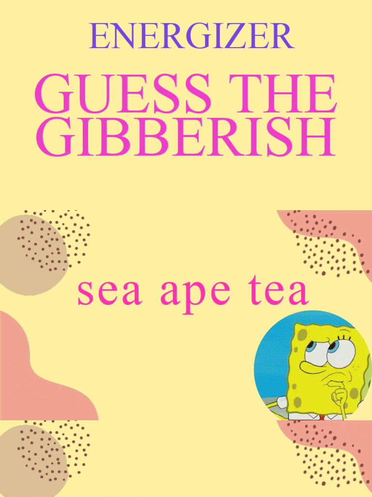 Energizer: Guess The Gibberish | PDF