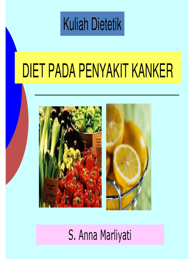 DIETETIK-DIET PADA KANKER (Compatibility Mode) | PDF DIETETIK-DIET PADA KANKER (Compatibility Mode) | PDF