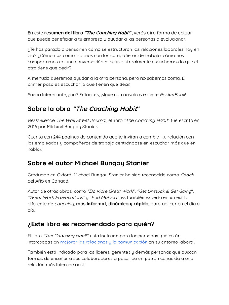 En este resumen del libro The Coaching Habit , verás otra forma de ...