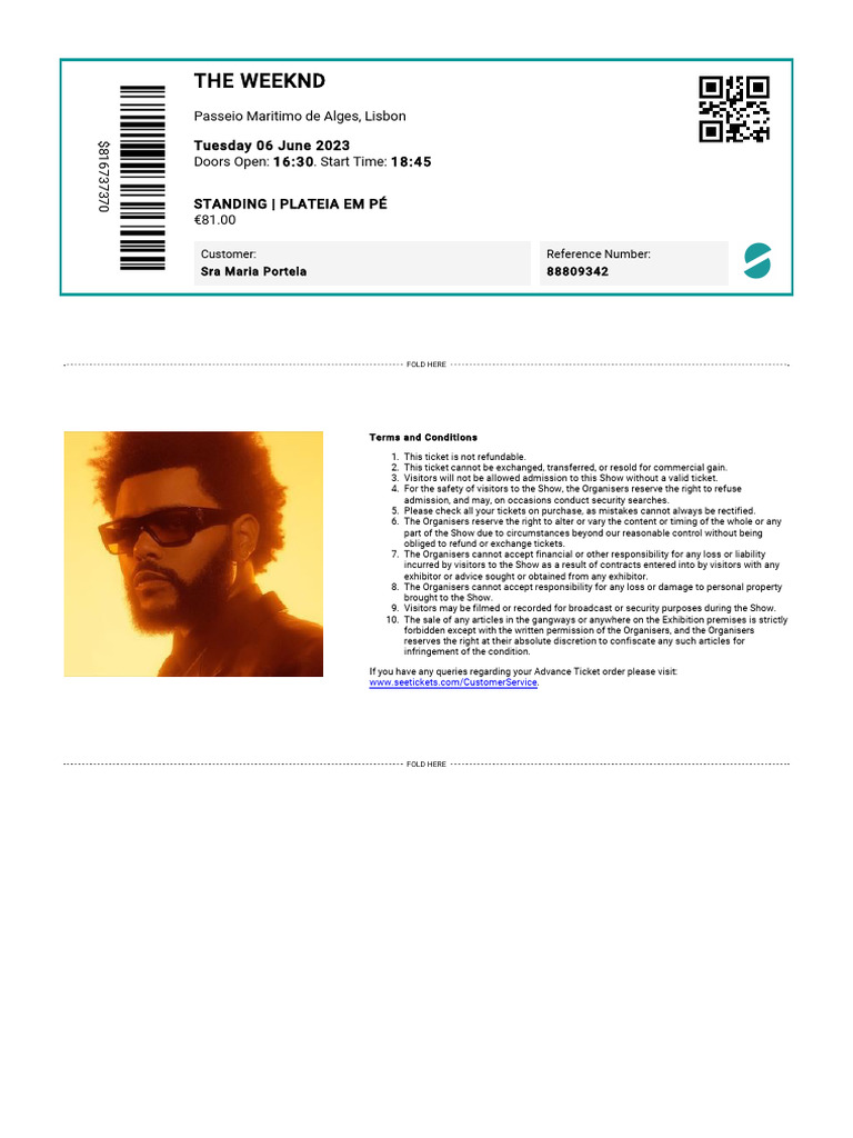 The Weeknd: Passeio Maritimo de Alges, Lisbon Tuesday 06 June 2023 Doors Open: 16:30. Start Time ...