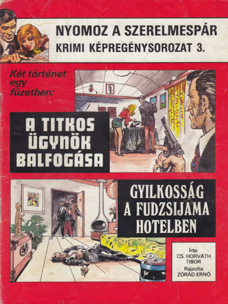 Cs. Horváth Tibor - Zórád Ernő - A Titkos Ügynök Balfogása - Gyilkosság A Fudzsijama Hotelben | PDF
