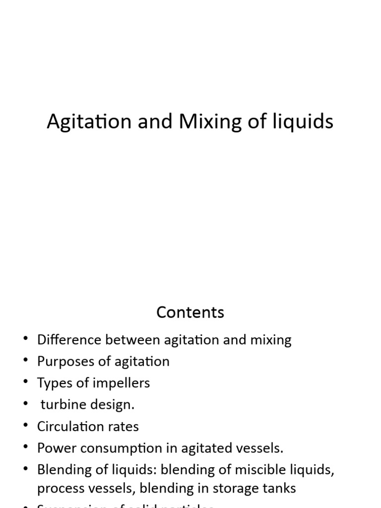 Agitation vs Mixing: Techniques & Impellers | PDF | Phases Of Matter | Classical Mechanics