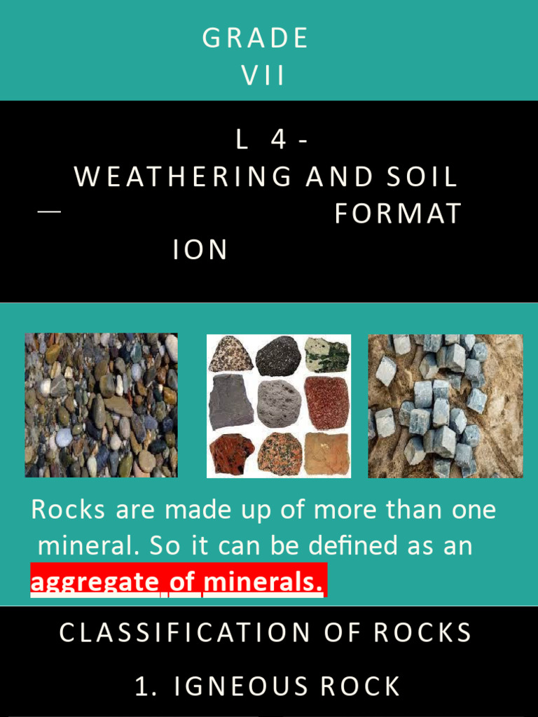 Grade 7 L 4 Weathering and Soil Formation | PDF | Soil | Rock (Geology)