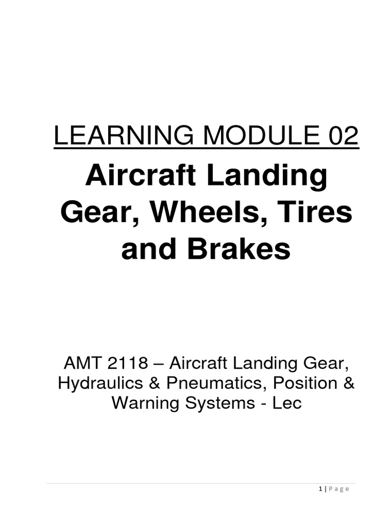 Learning Module 2 - Aircraft Landing Gear, Wheels, Tires and Brakes | PDF | Landing Gear | Tire