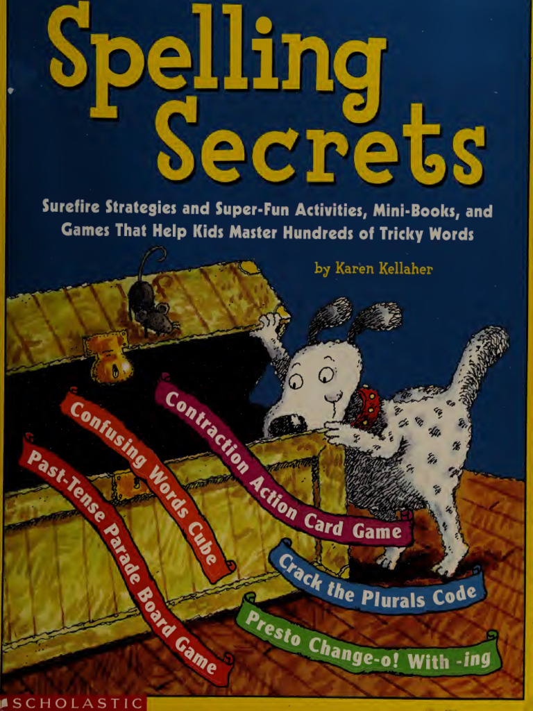 Scholastic Professional Books - Spelling Secrets | PDF | Phoneme | Spelling