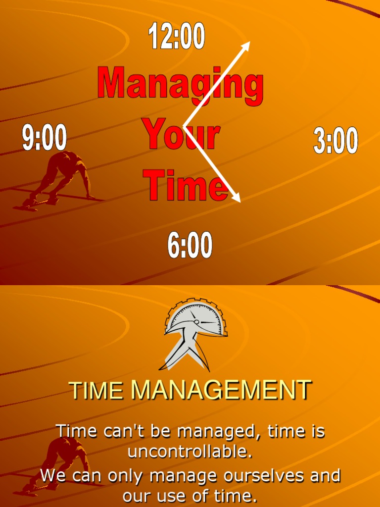 Time Management Presentation | PDF | Time Management | Professional Skills