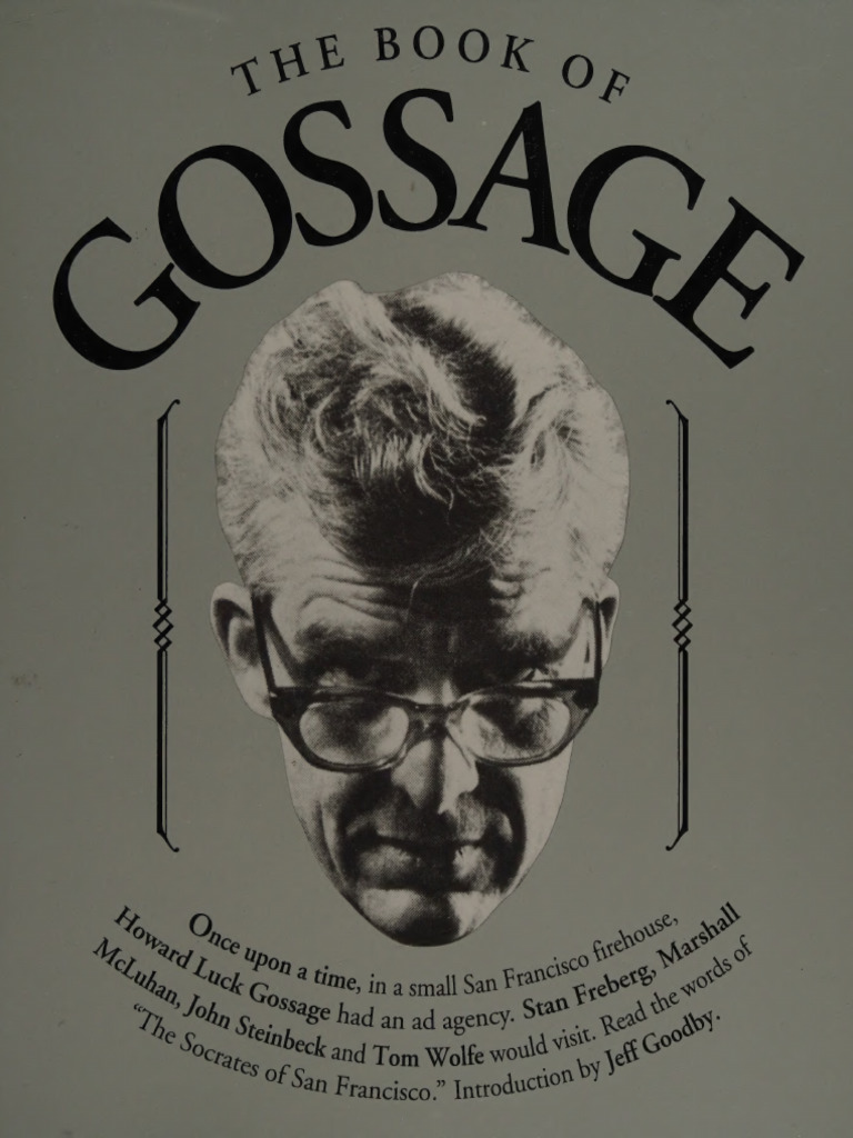 The Book of Gossage - A Compila - Gossage, Howard Luck, 1917-1969 | PDF