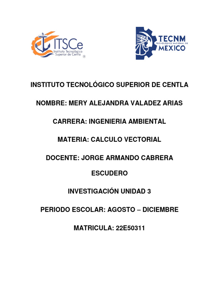 Investigacion Unidad 3 Cv | PDF | Vector Euclidiano | Integral