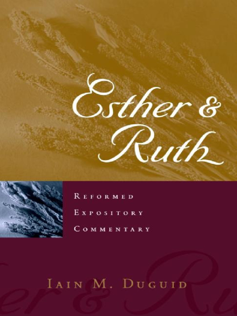 Esther and Ruth: Grace in Exposition | PDF | Expository Preaching | Bible
