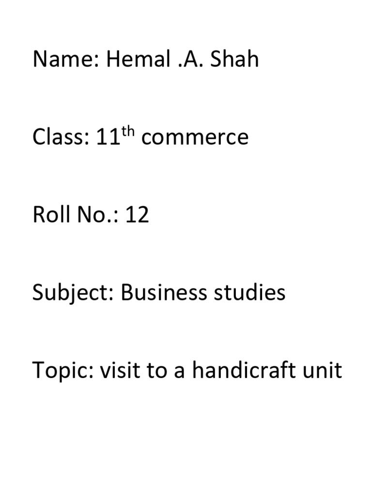 Visit To Handicraft Unit Final PDF | PDF | Fair Trade | Crafts