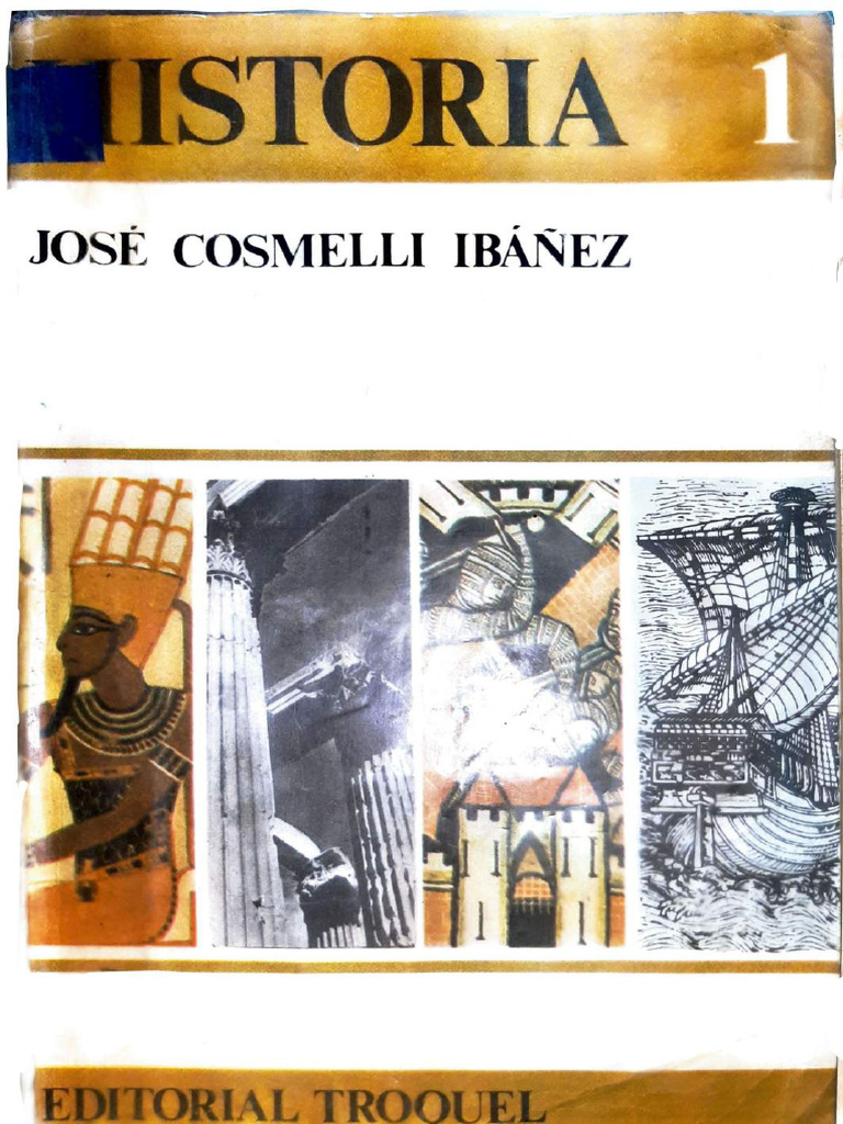Cosmelli Ibañez, José - Historia 1 Desde La Prehistoria Hasta Los ...