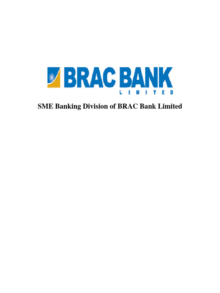 SME Banking Division of BRAC Bank Limite | PDF | Small And Medium Sized ...