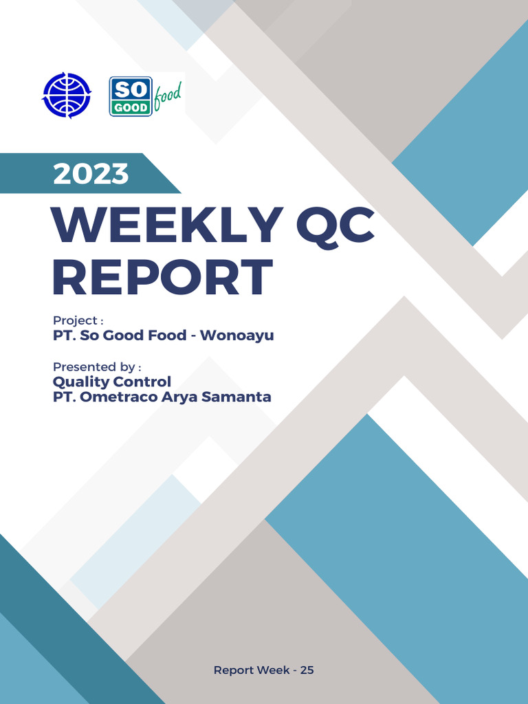 Weekly QC: PT. So Good Food - Wonoayu Quality Control PT. Ometraco Arya ...