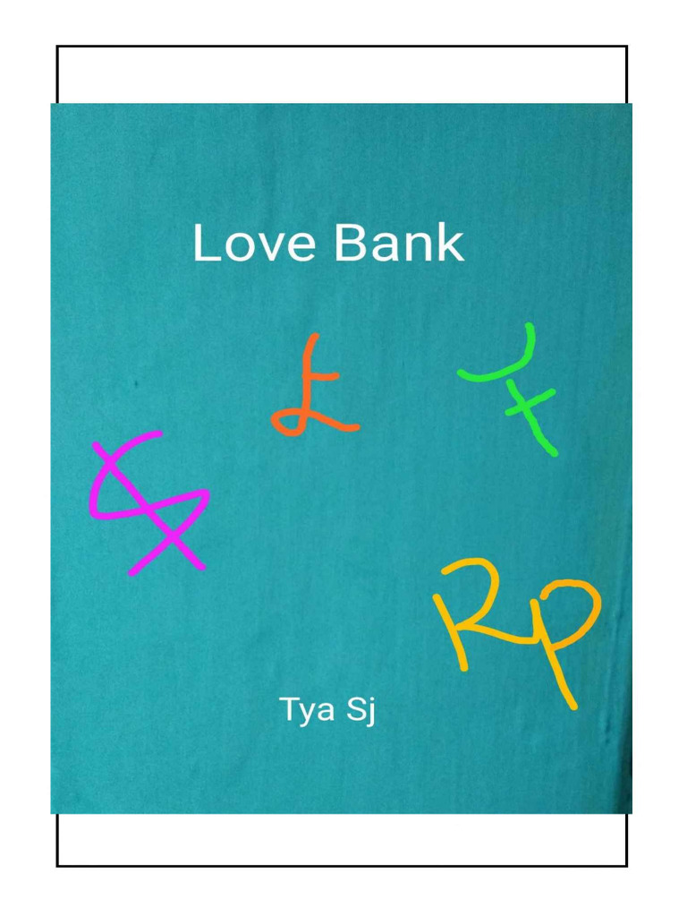Love Bank | PDF