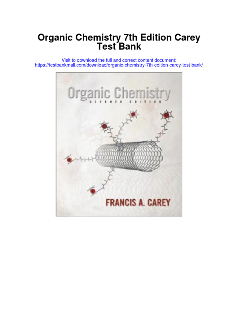Organic Chemistry 7th Edition Carey Test Bank | PDF | Conformational ... Organic Chemistry 7th Edition Carey Test Bank | PDF | Conformational ...