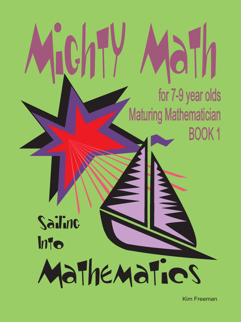 Kim Freeman Mighty Math For 7 9 Year Olds Sailing Into | PDF ...