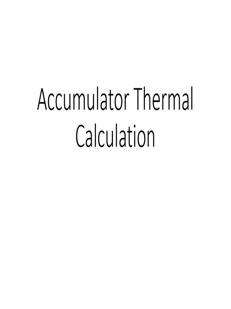 Accumulator Calculation Steps | PDF | Heat Transfer | Thermal Insulation