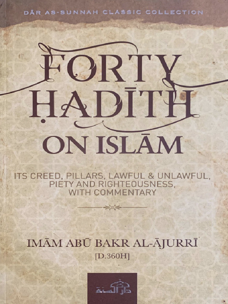 Forty Hadith On Islam Imam Abu Bakr Al Ajurri | PDF | Hadith | Muhammad