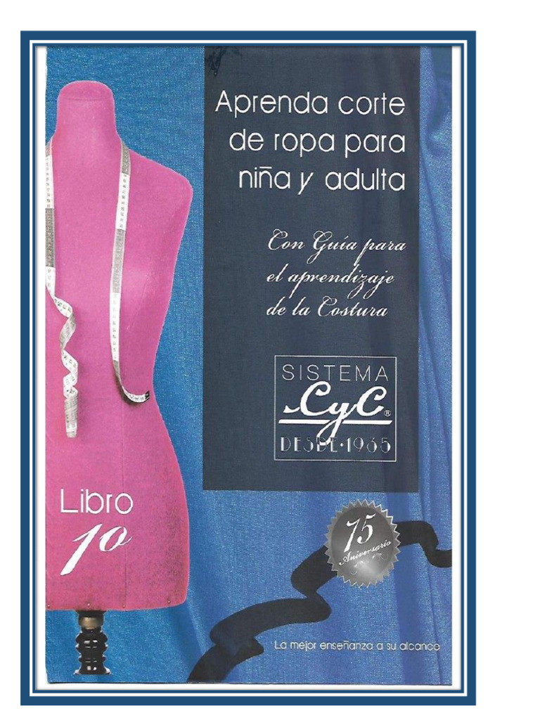 Libro Aprenda Corte de Ropa para Niña Y Adulta. Método CYC 1 | PDF