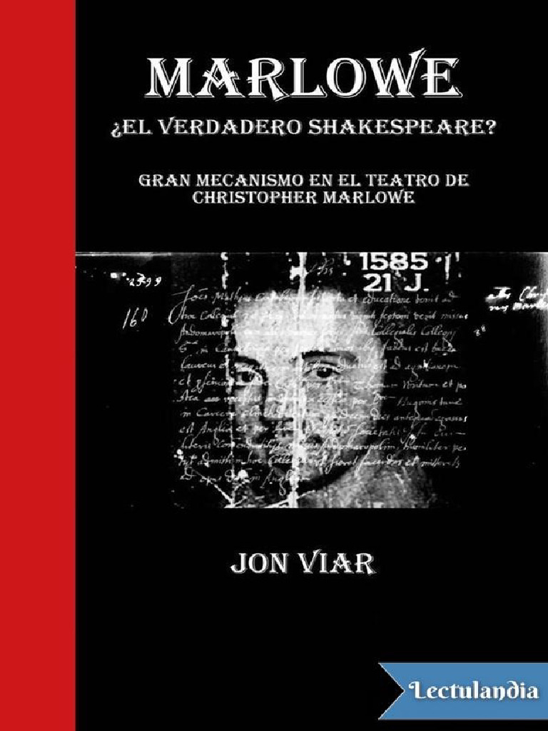 Marlowe El Verdadero Shakespeare - Jon Viar | PDF | Christopher Marlowe ...